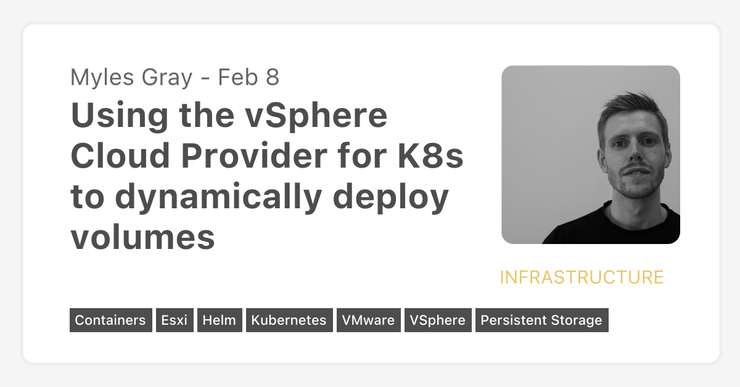 Using the vSphere Cloud Provider for K8s to dynamically deploy volumes | Blah, Cloud