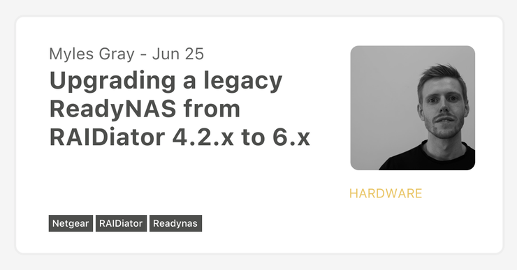 Upgrading a legacy ReadyNAS from RAIDiator 4.2.x to 6.x | Blah, Cloud